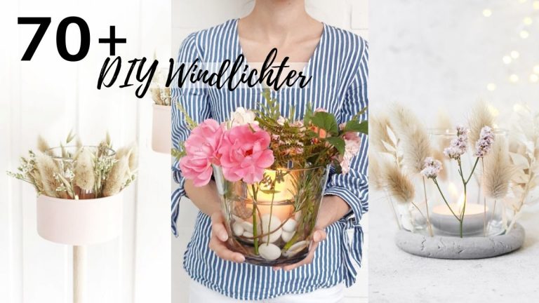 70+ DIY Windlichter: Einfache Ideen zum Selbermachen